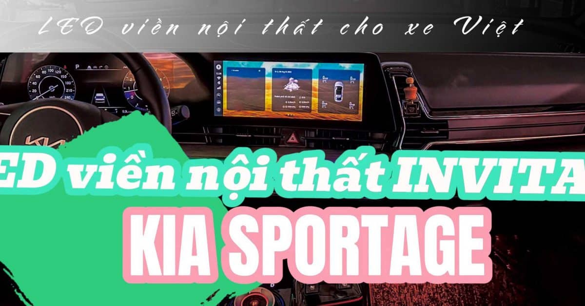 Lắp led viền nội thất INVITAR cho KIA SPORTAGE 2023 - INVITAR Việt Nam